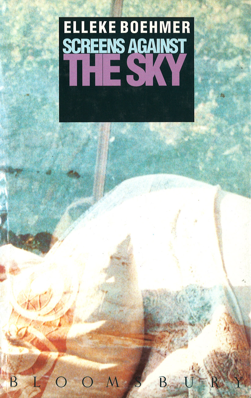 Screens Against the Sky – Elleke Boehmer